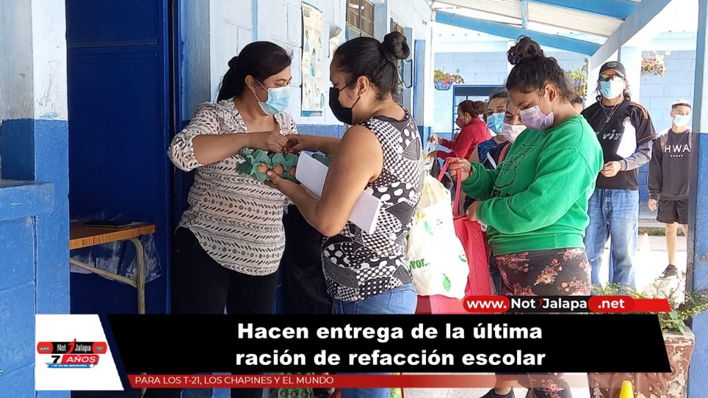 Hacen entrega de la última ración de refacción escolar – Noti Jalapa